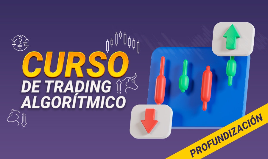 Curso de Profundización en Trading Algorítmico